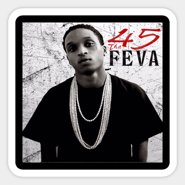 45 tha feva super star tee - 45 Tha Feva - Sticker | TeePublic
